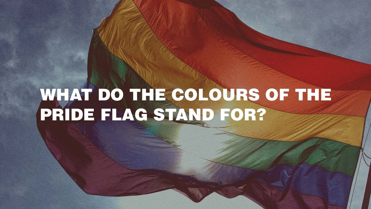 What Do The Colours Of The Pride Flag Stand For YouTube what-do-the-colours-of-the-pride-flag-stand-for-youtube