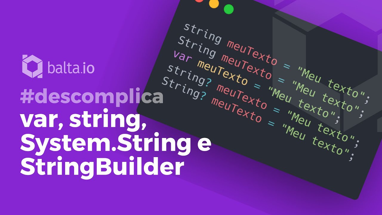 Var String Systemstring E Stringbuilder No C Por André Baltieri Balta Youtube