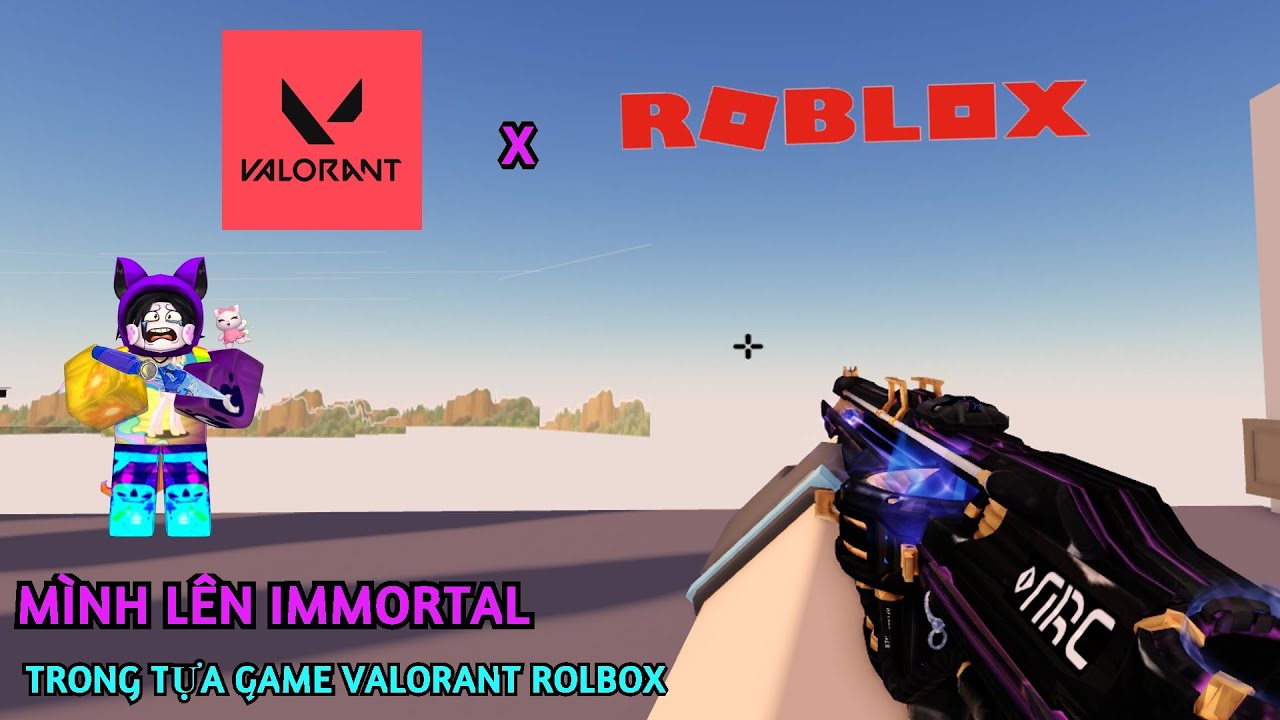 ROBLOX - MÌNH CHƠI THỬ VALORANT PHIÊN BẢN ROBLOX VÀ CÁI KẾT LÊN ...