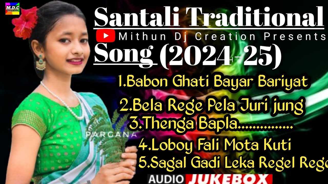 Santali Traditional Song 2024-25||New Santali Traditional Bariyat Song 2024-25||Mithun Dj ...