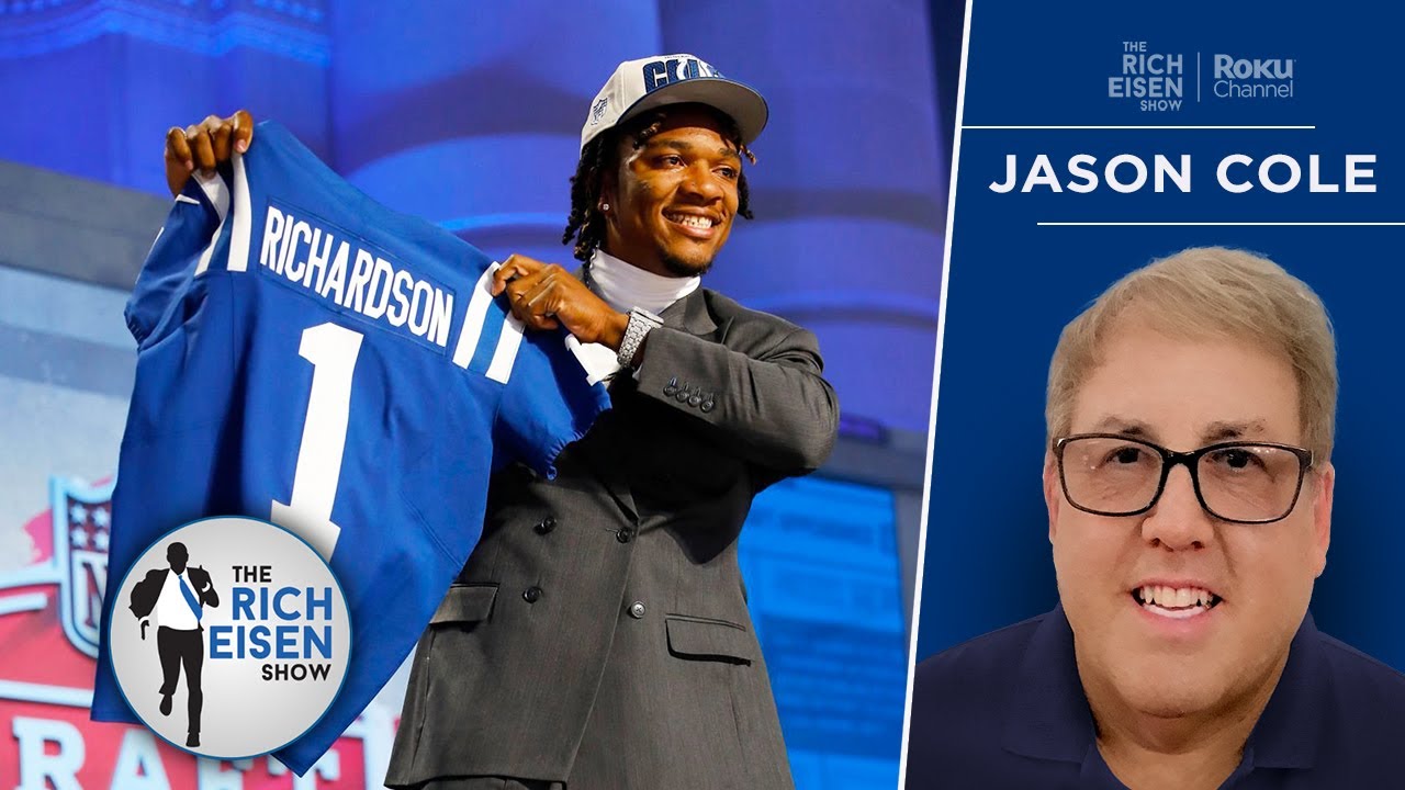 Outkick.com’s Jason Cole on Anthony Richardson’s Uphill Battle to Start ...