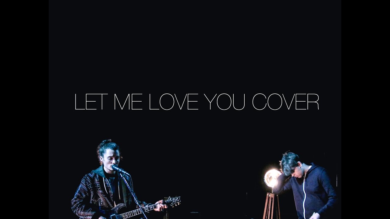 JBMV | Let Me Love You Cover | Justin Bieber - YouTube