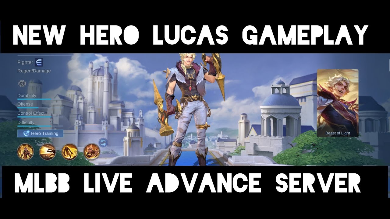 🔴Mobile Legends New Hero Lucas Gameplay | MLBBLive Advance Server 🔴 # ...