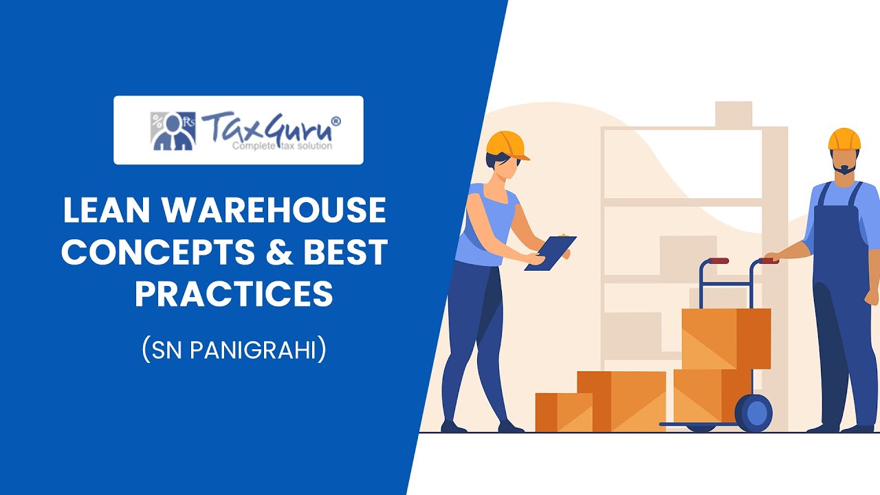 Lean Warehouse Concepts & Best Practices - By SN Panigrahi - YouTube