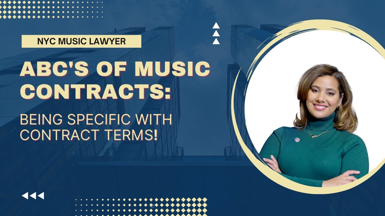 ABC's of Music Contracts | Letter B | The Importance Of Being Specific ...