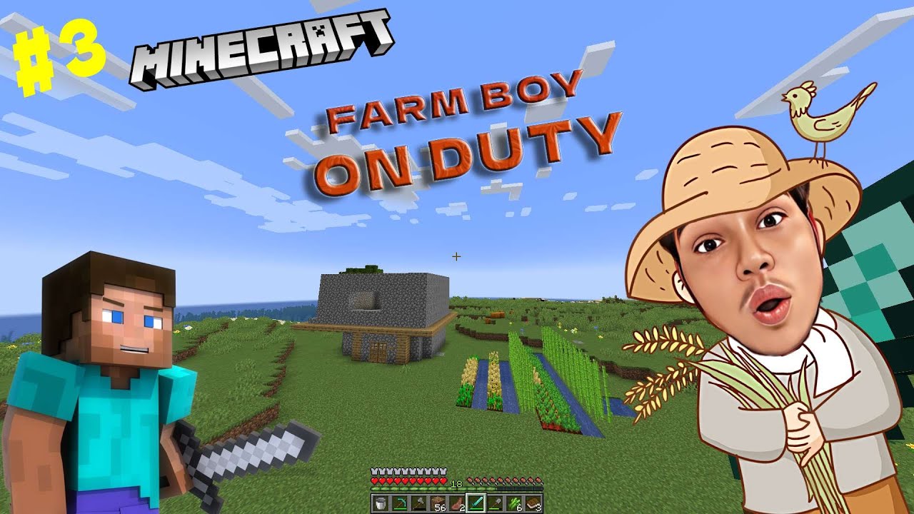 FARM BOY IS ON DUTY (MINECRAFT #3) - YouTube