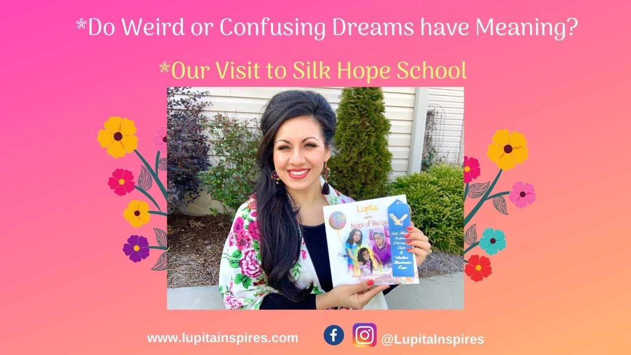 *Do weird or Confusing Dreams have Meaning? *Our visit to Silk Hope ...