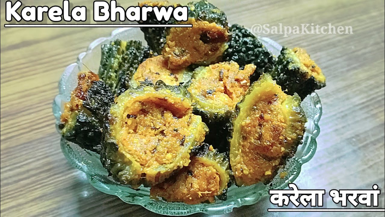 Karela Bharwa Recipe | करेला भरवां रेसिपी |Salpa Kitchen - YouTube