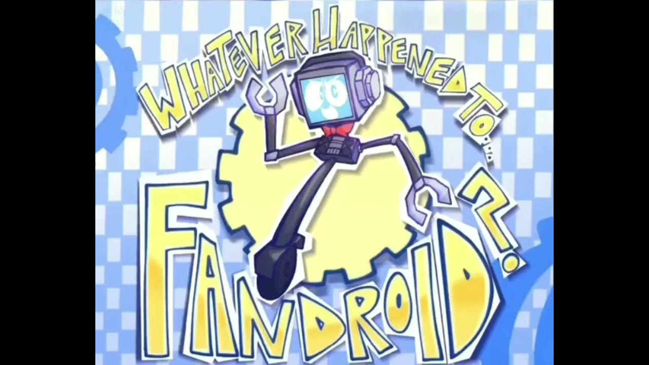 Whatever Happened to Fandroid @ᴴᴬᵁᴺᵀᴱᴰ ᶠᴬᴺᴰᴿᴼᴵᴰ (Haunted Fandroid ...