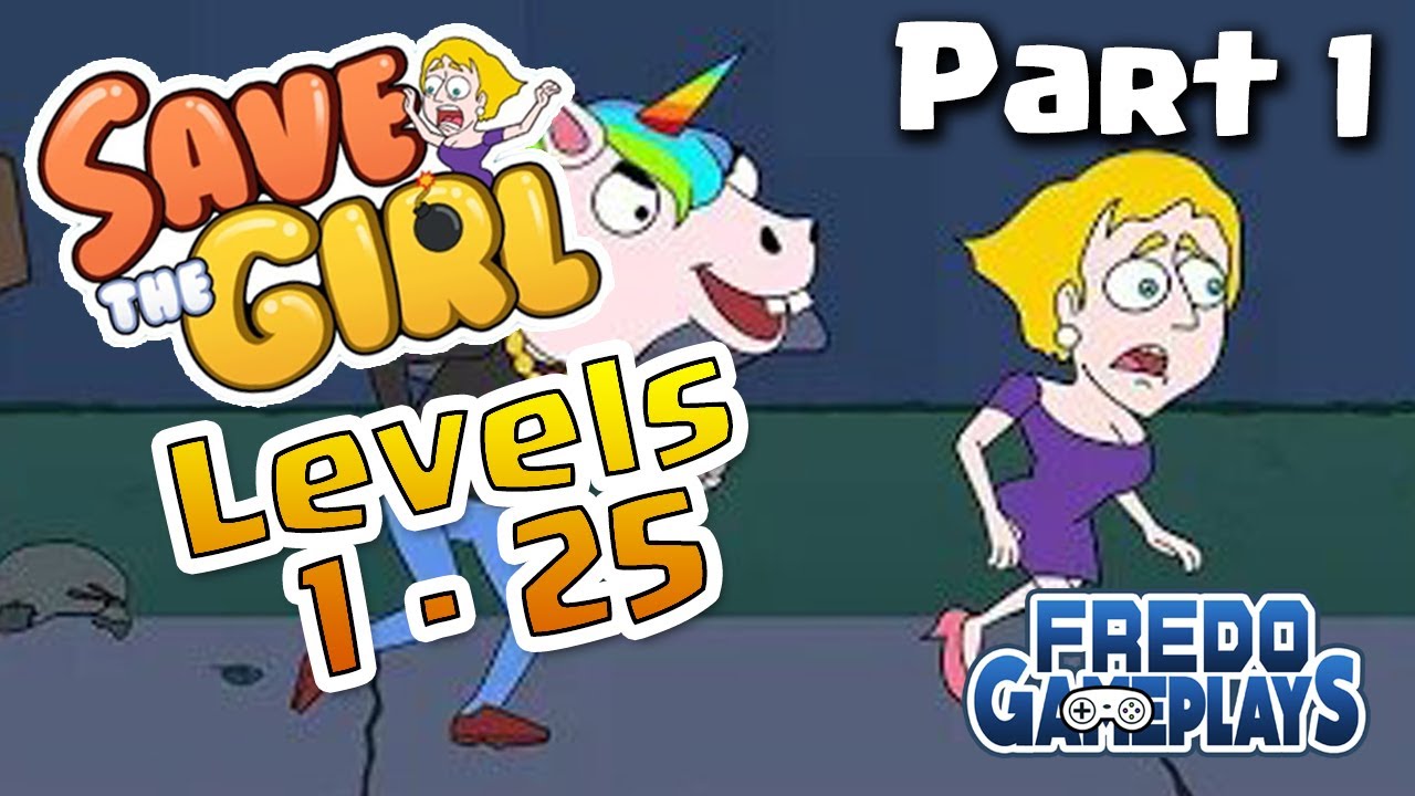 Save The Girl - Gameplay Walkthrough Levels 1 to 25 - Part 1 (Android ...