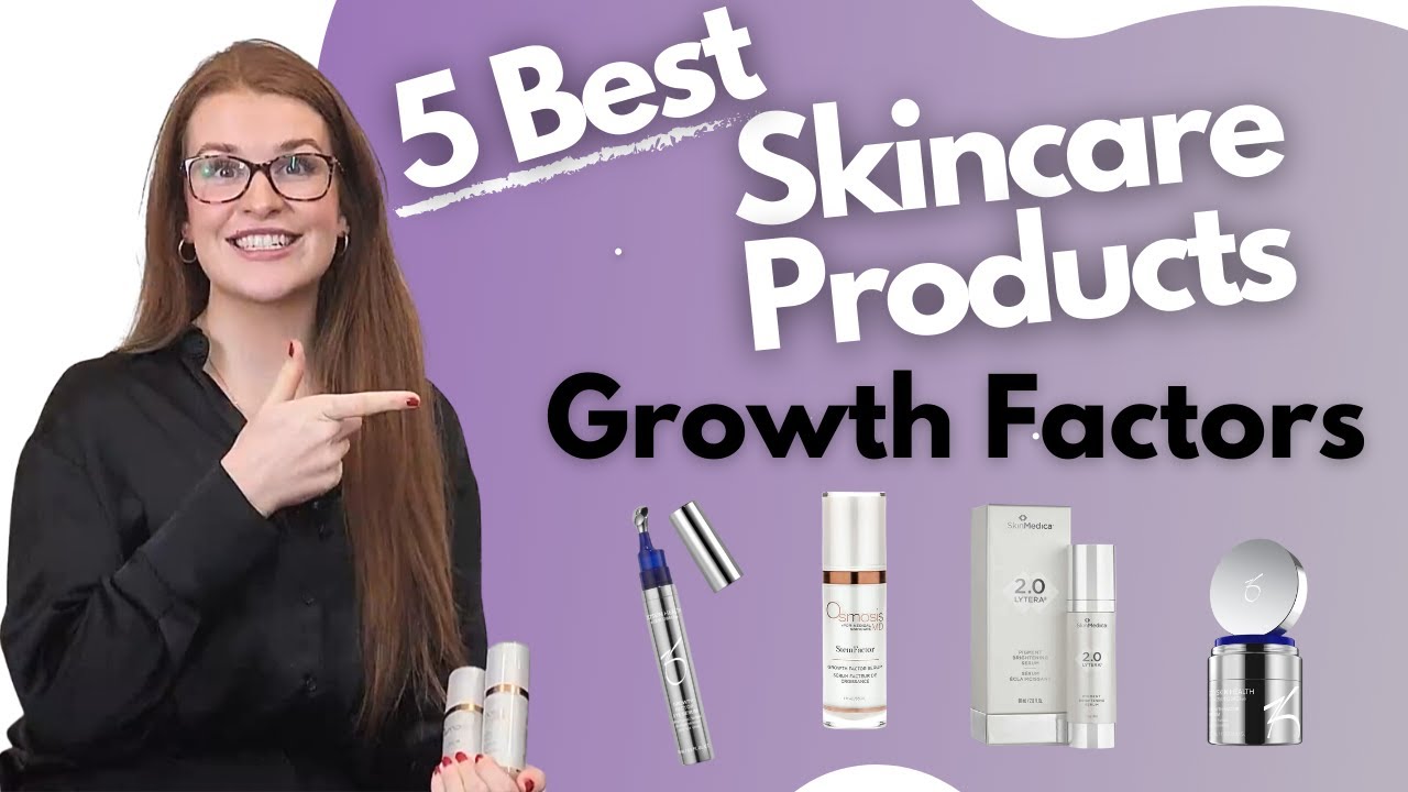 Youthful Skin: Exploring Growth Factors in Skincare | 2024 Best ...