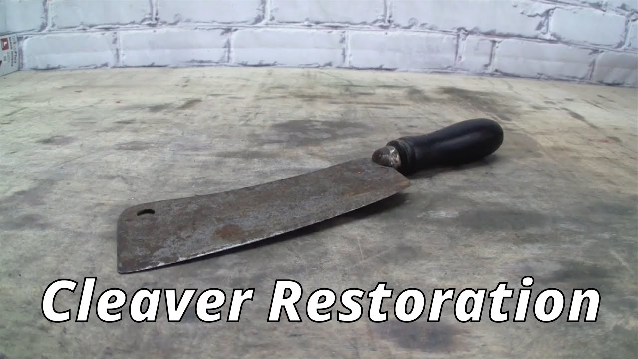 Cleaver Restoration | Rusted Cleaver Makeover - YouTube