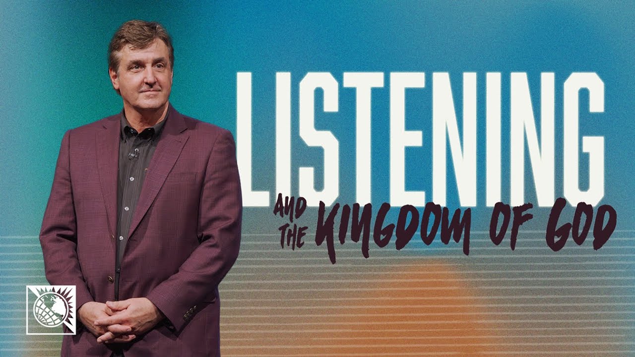 Listening & The Kingdom of God | Pastor Allen Jackson - YouTube