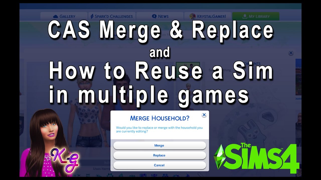 Sims 4 CAS/Gallery Merge and Replace Tutorial & How to Reuse Sims in ...