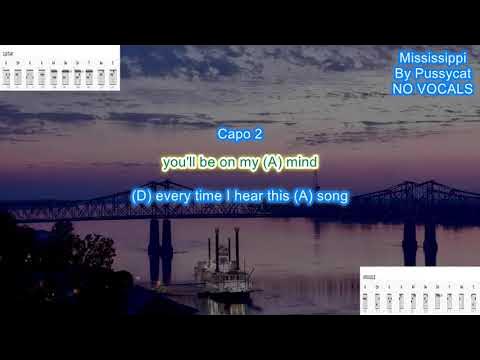 Mississippi NO VOCALS (No Capo) by Pussycat play along with scrolling ...