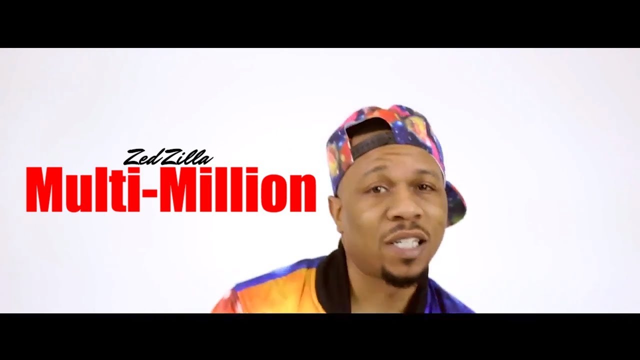 Zed Zilla | Multi Million | Official Video - YouTube Music