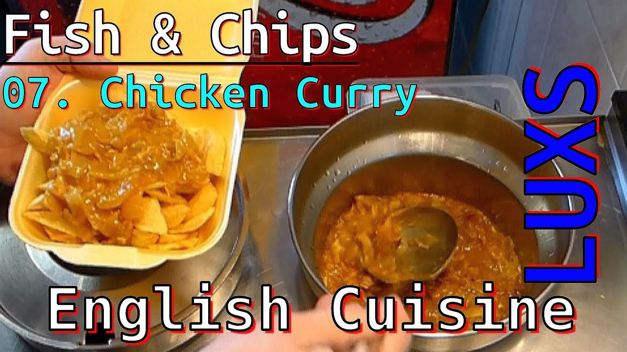 07 - Chicken Curry from English Fish&Chips shop - YouTube
