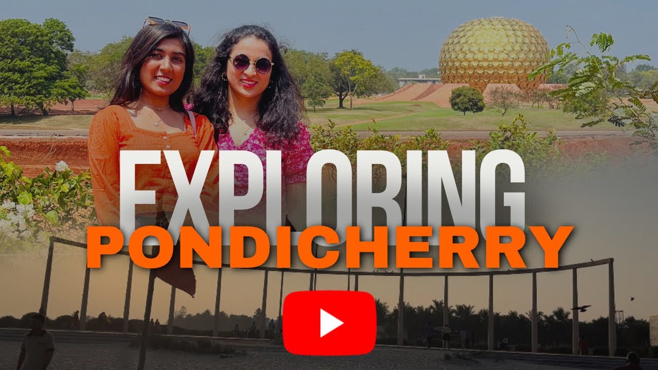 Pondicherry | Day 2 | Auroville | Travel vlog | @deepaa_k - YouTube