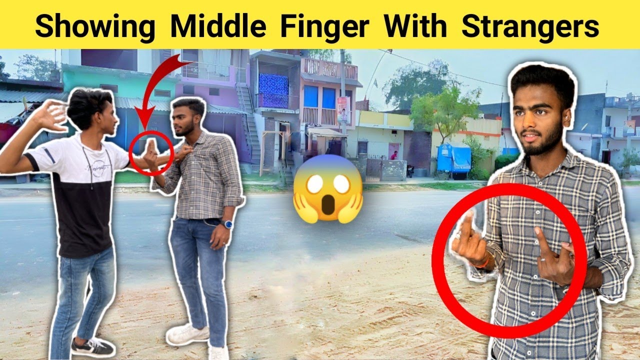 Showing Middle Finger Prank With Stranger🖕🤣|| Dipansh patwa || अजनबी के ...