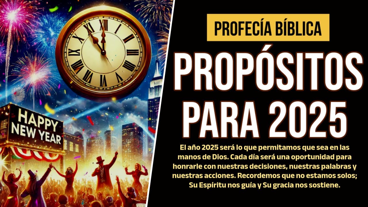 ⚠️PROFECÍA BÍBLICA⚠️ Propósitos y metas para 2025. ¿Hay profecías ...