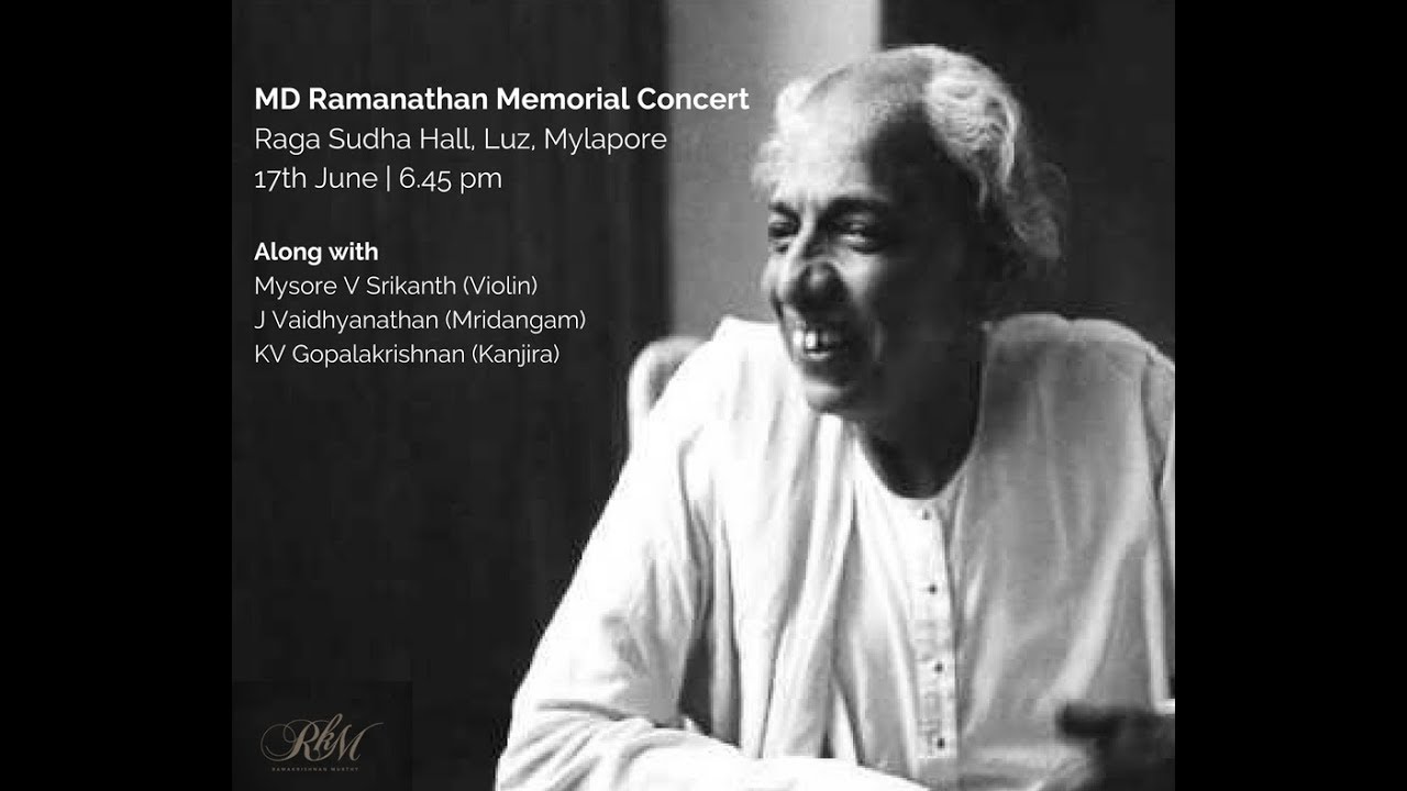Ramakrishnan Murthy - "celebrating the music of Sri M.D.Ramanathan ...