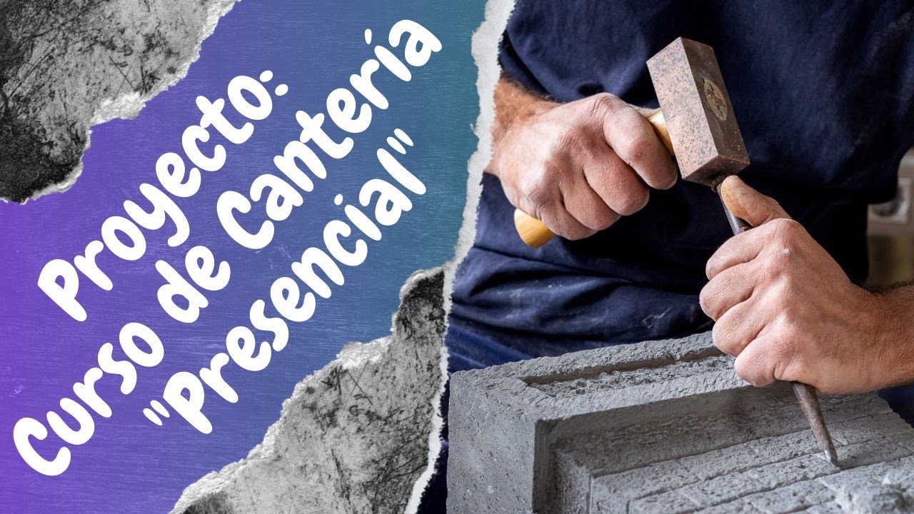Proyecto Curso de Cantería. "Rescatando el Arte de la Cantería" - YouTube