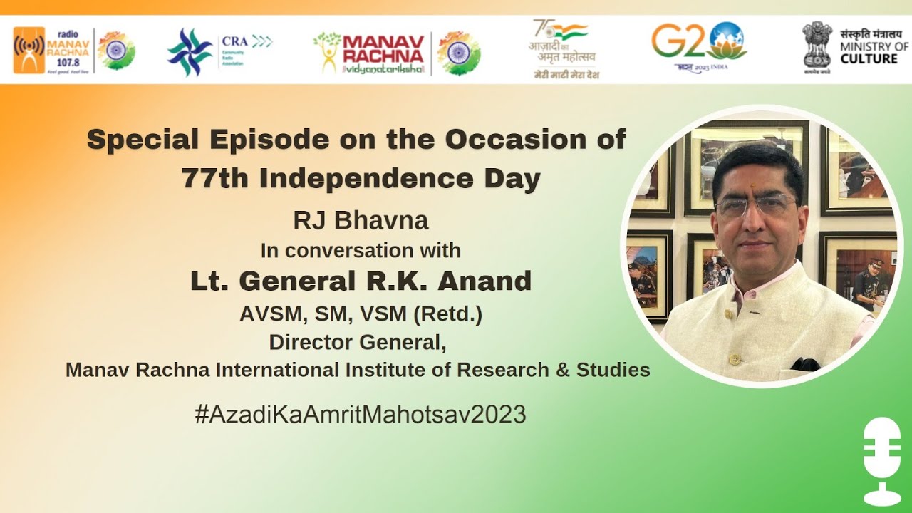 77th INDEPENDENCE DAY | LT. GEN. R.K. ANAND (RETD.)| DIRECTOR GENERAL ...