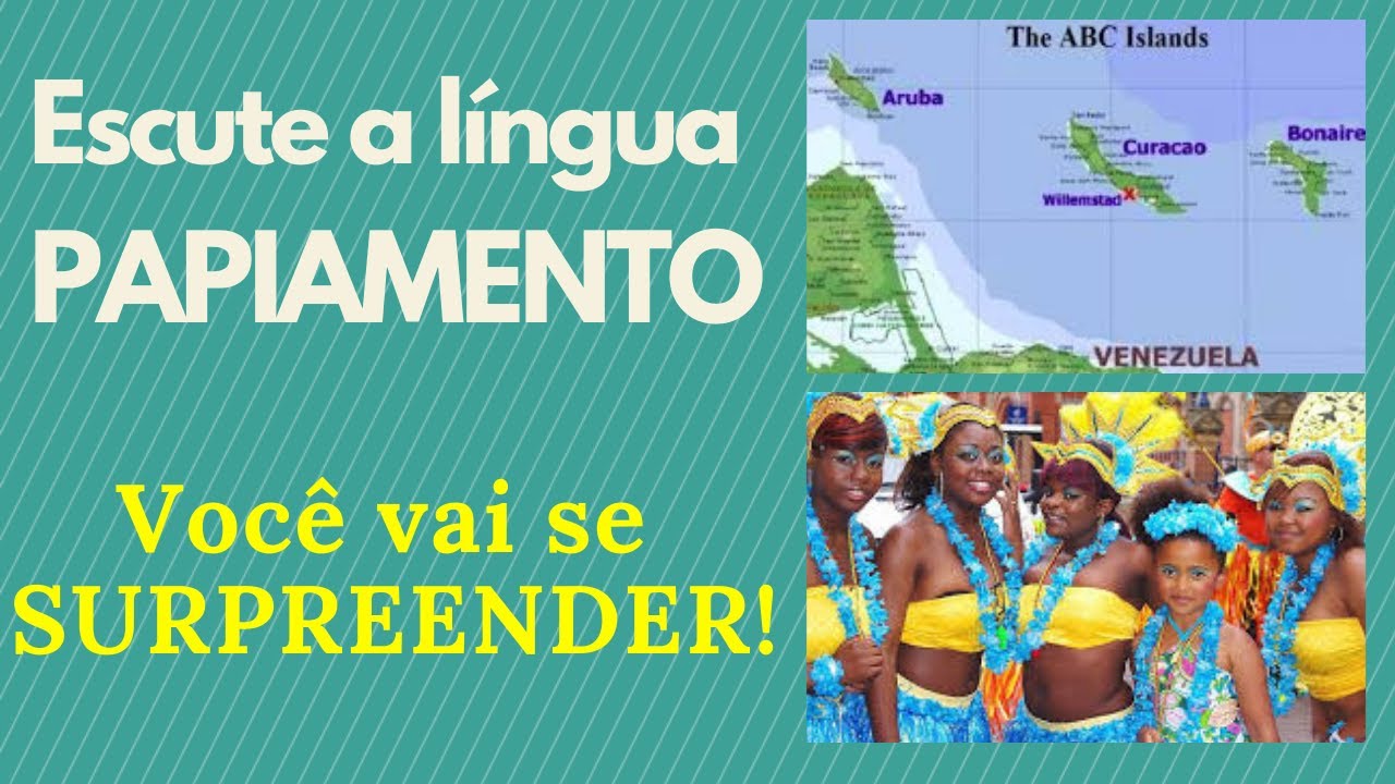 PAPIAMENTO | Uma Língua Camaleão - YouTube
