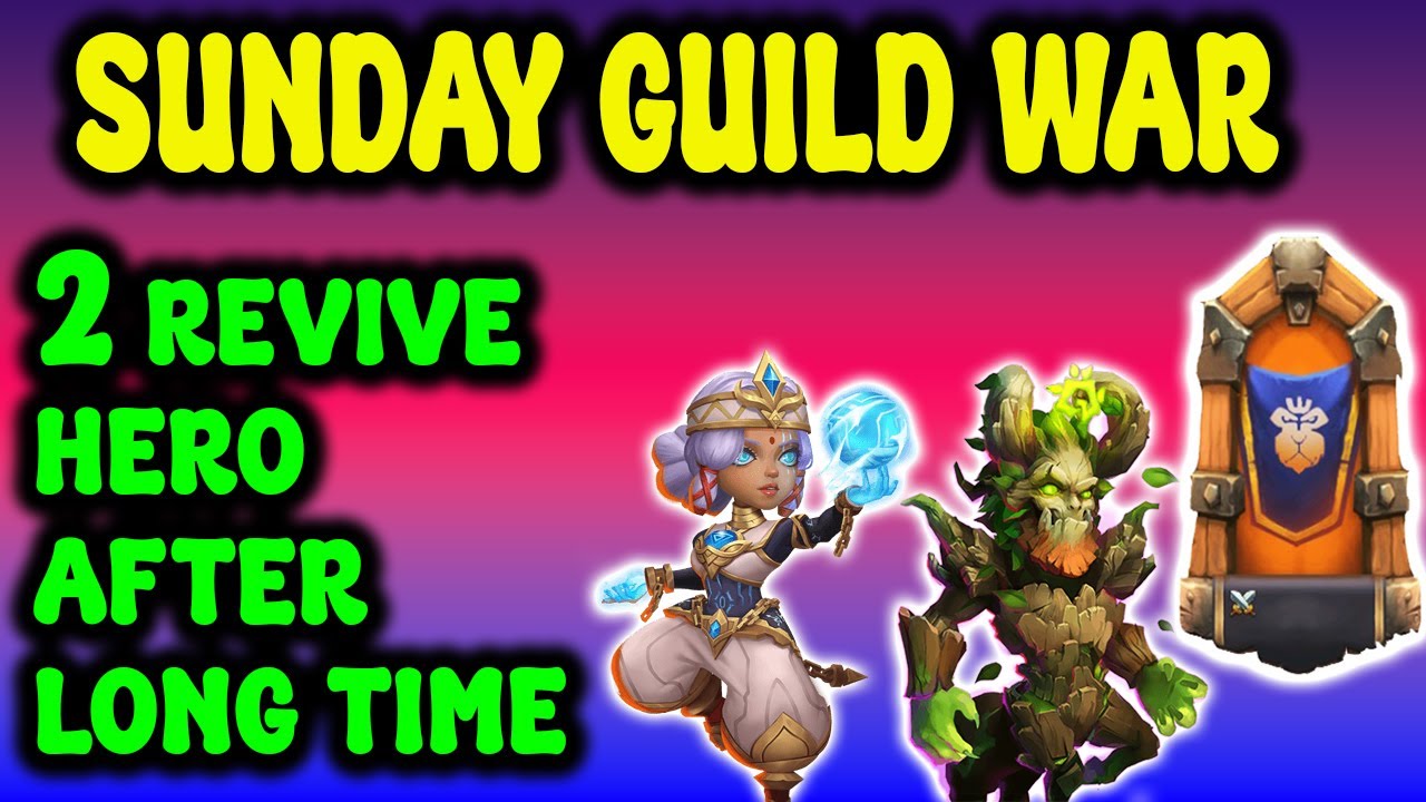 SUNDAY GUILD WAR 🔥2 REVIVE HERO 🔥CASTLE CLASH - YouTube