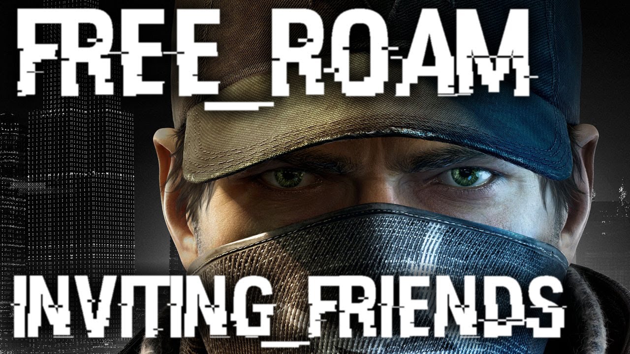 Watch Dogs: How to Invite Friends to Free Roam Online Multiplayer - YouTube