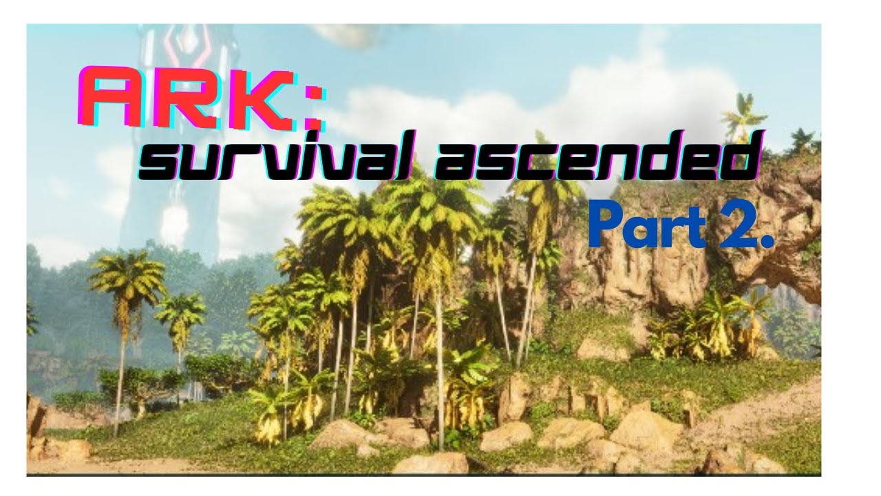 Ark: ASA The Island part 2 - YouTube