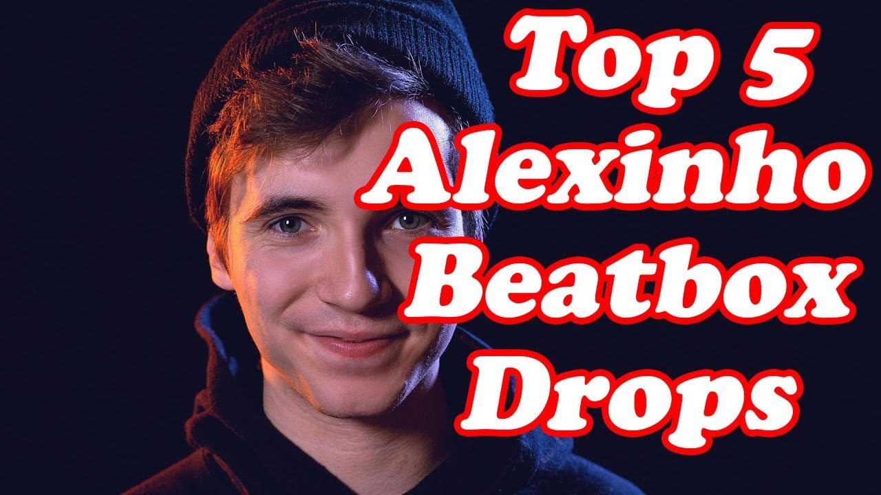 TOP 5 Alexinho beatbox Drops1 - YouTube