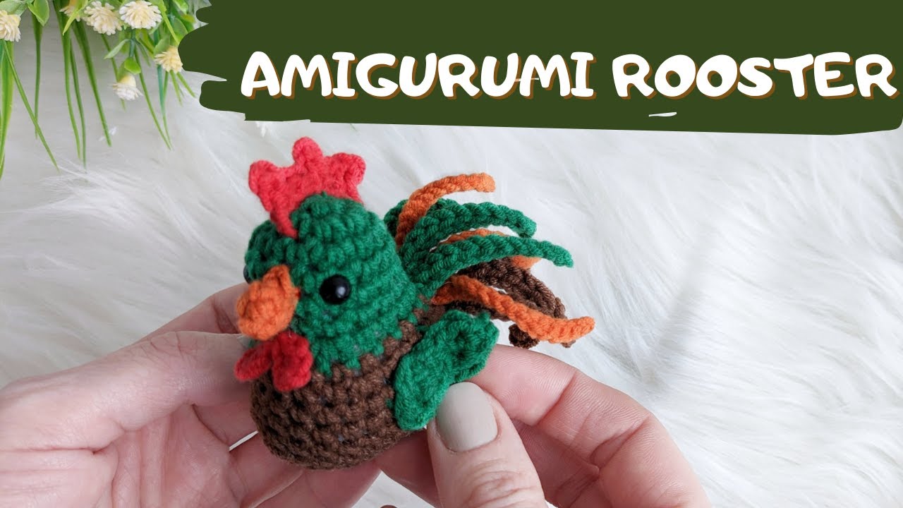 Crochet rooster pattern. Assembly process - YouTube