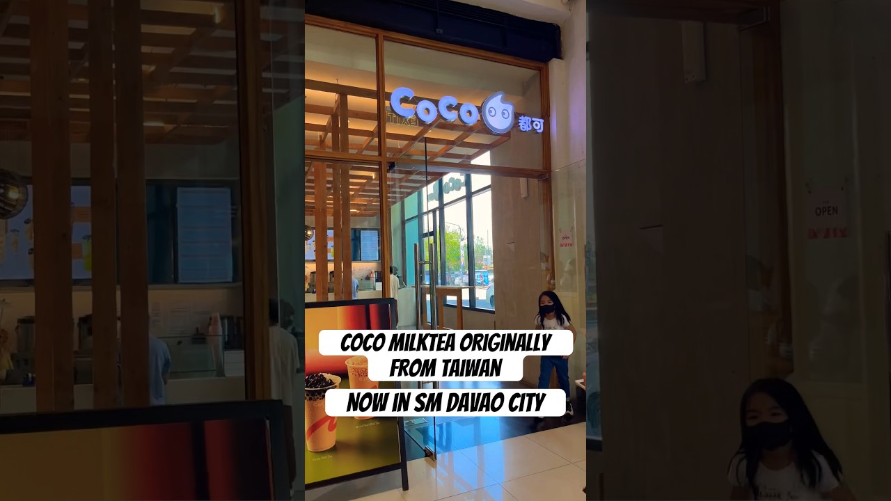 COCO MILKTEA FROM TAIWAN, NOW IN DAVAO CITY (PHILIPPINES) #coco #taiwan ...