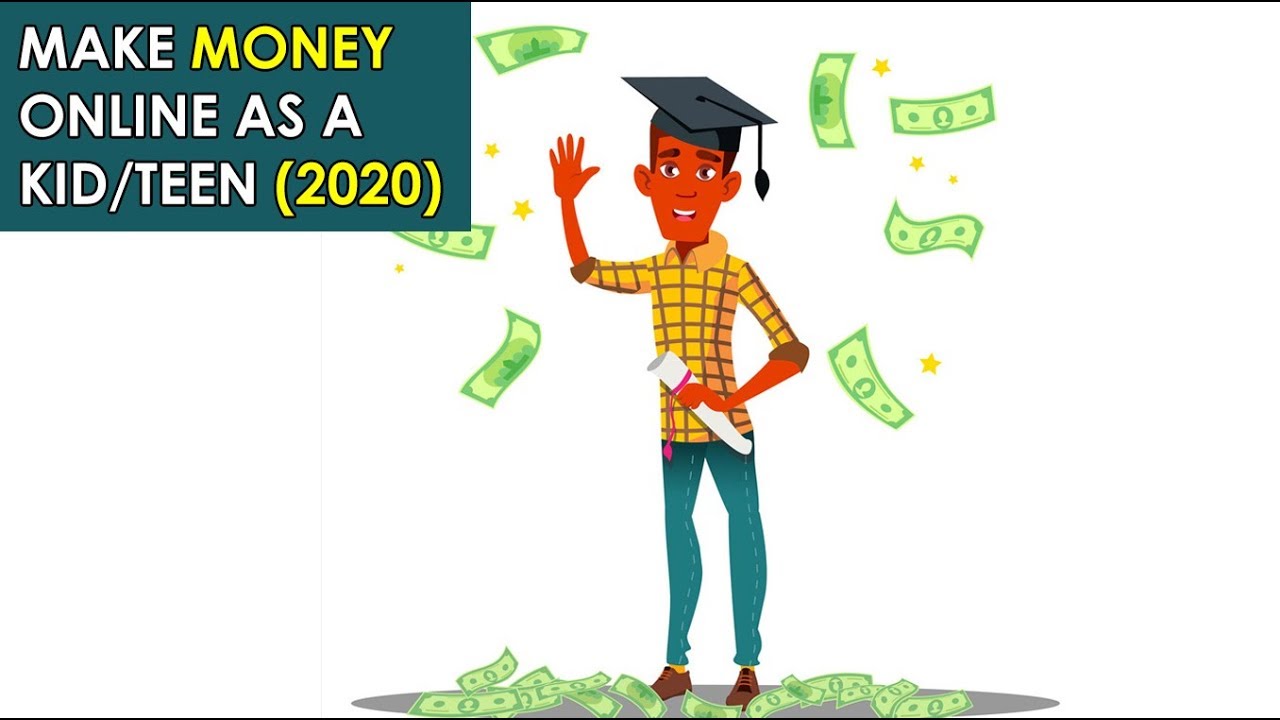 How To Make Money Online As a Kid/Teen in 2020 - YouTube