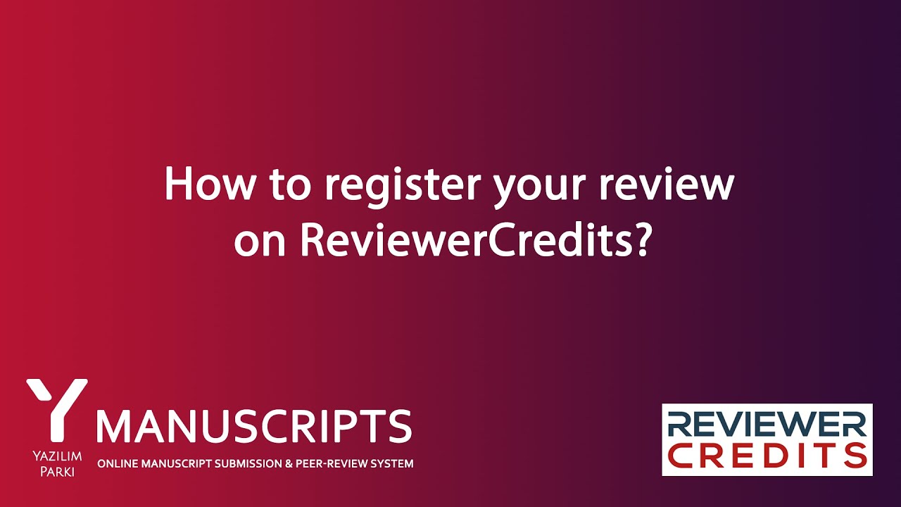 How to register your review on ReviewerCredits? - YP Manuscripts - YouTube
