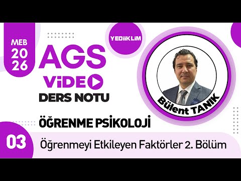3 - Öğrenmeyi Etkileyen Faktörler 2. Bölüm - Bülent TANIK