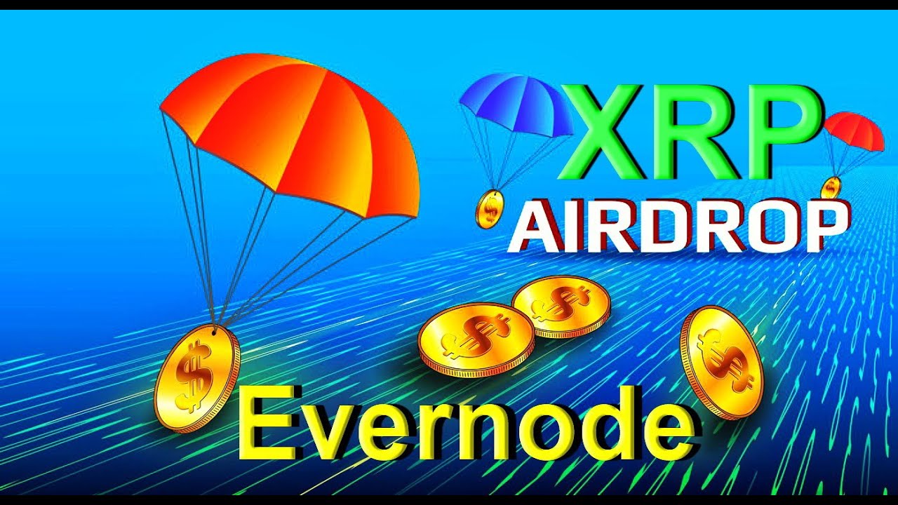 AirDrop Evernode: ответы на вопросы! / Условное депонирование XRP: дата всех разлоков!!! - YouTube