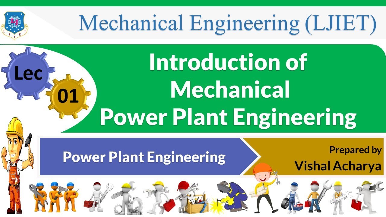 L 1 Introduction of Power Plant Engineering | Power Plant Engineering ...