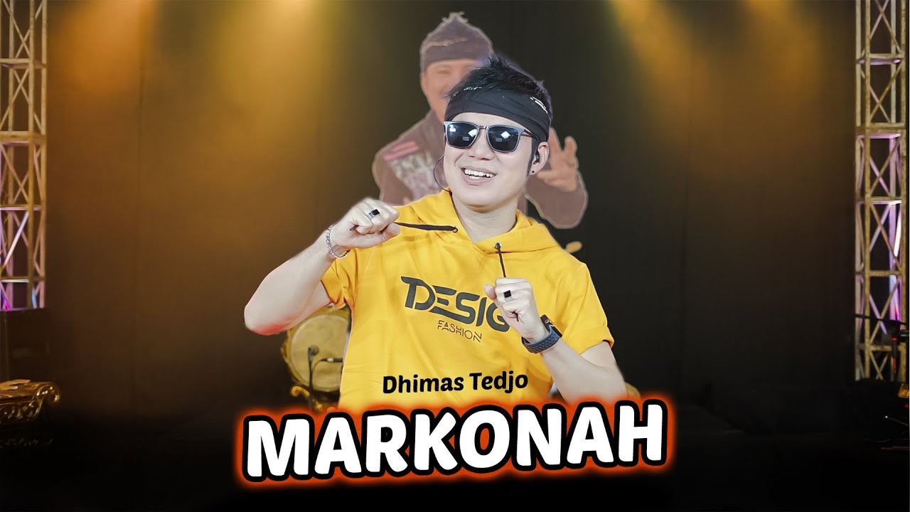 Markonah - Dhimas Tedjo - ( Official Live Music ) - YouTube