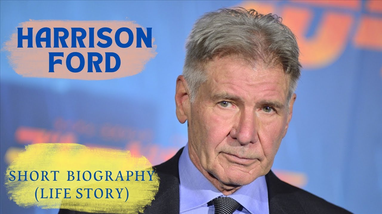 Harrison Ford - Short Biography (Life Story) - YouTube
