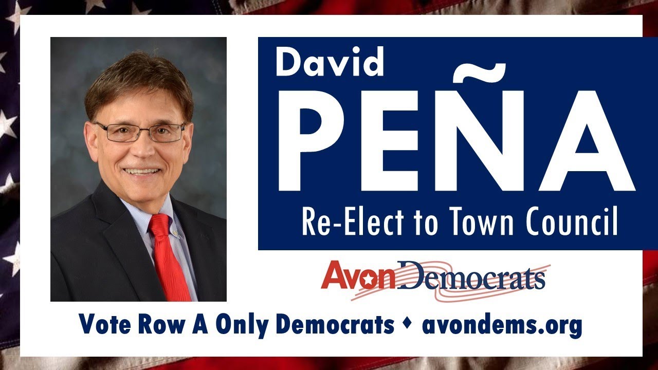 Re-Elect David Pena to Avon Town Council - YouTube