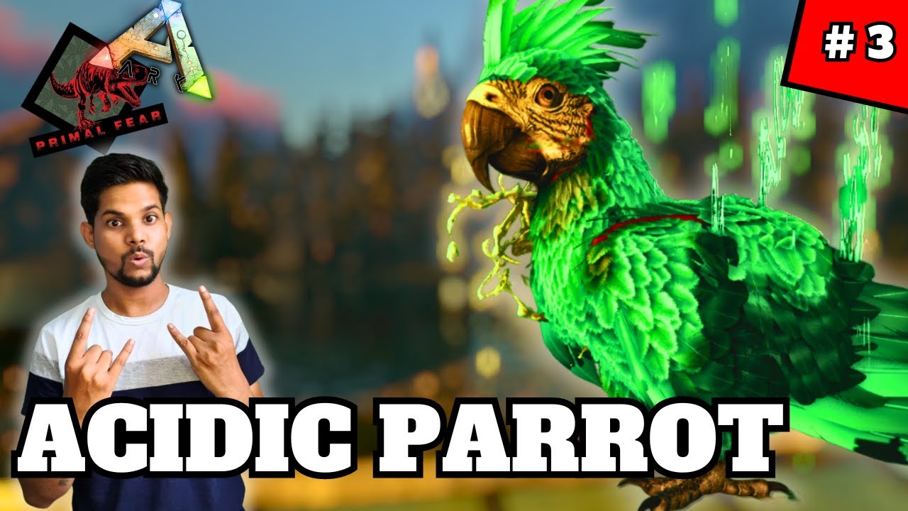 CAUSTIC PARROT is new favorite - ARK PRIMAL FEAR - EP 03 - YouTube