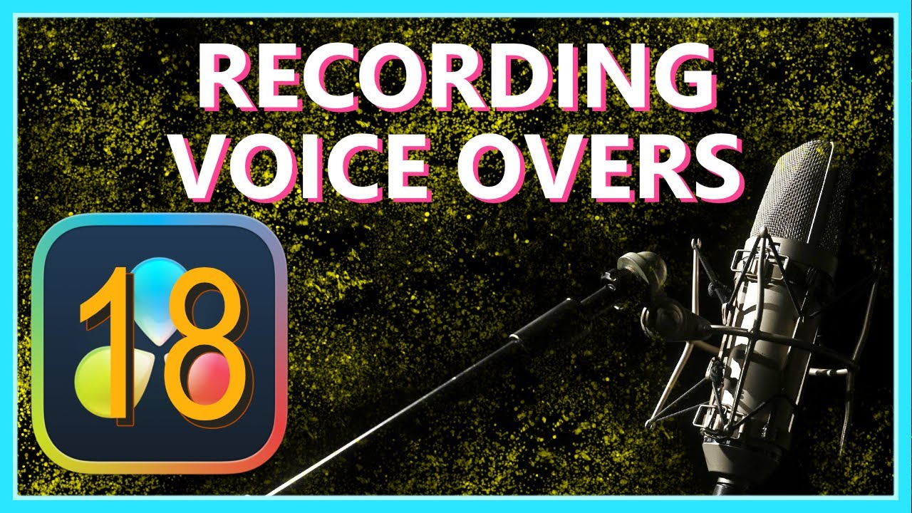 HOW TO RECORD VOICE OVERS IN DAVINCI RESOLVE 18 YouTube HOW TO RECORD VOICE OVERS IN DAVINCI RESOLVE 18 YouTube