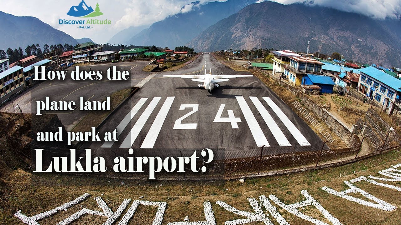 How does the plane landing and parking at Lukla airport? Airplane ...