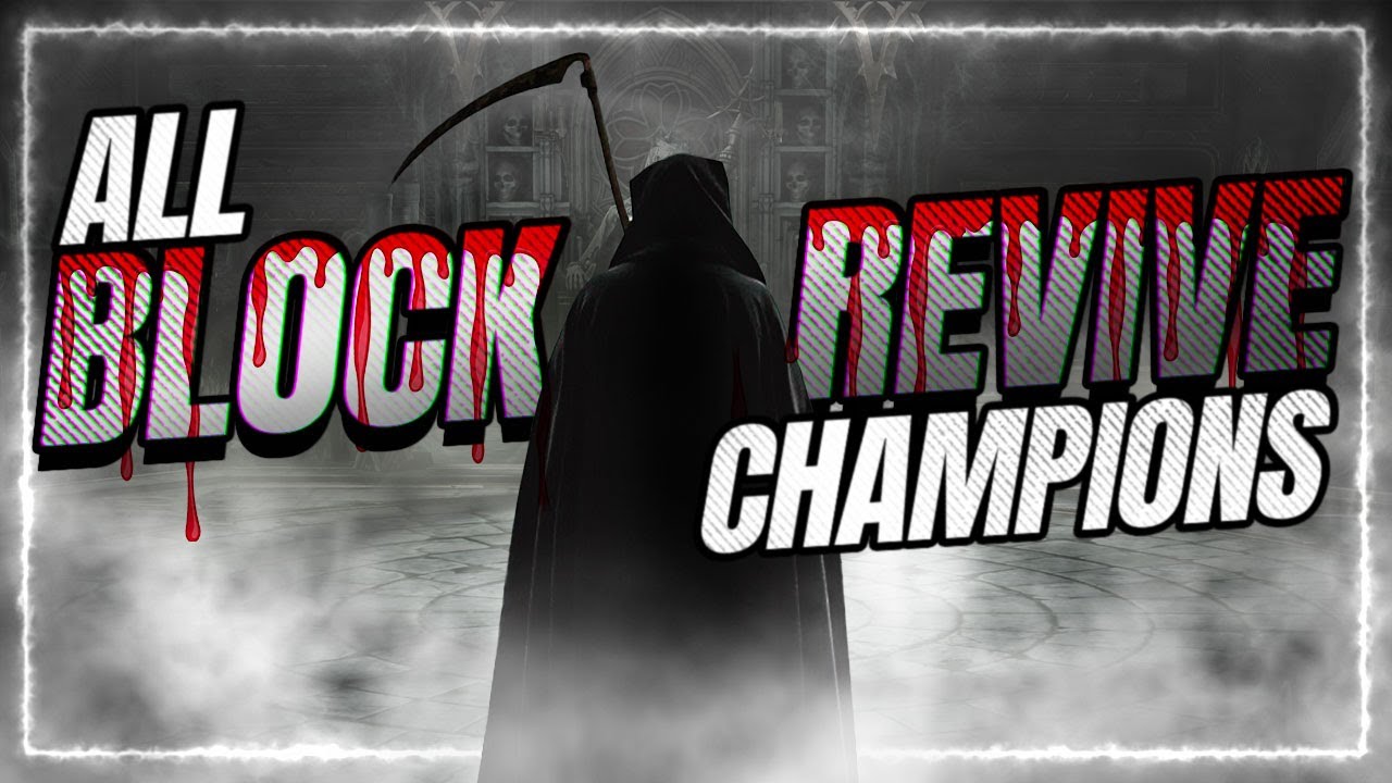 BLOCK REVIVE Champs | Which are BEST?! | RAID Shadow Legends - YouTube