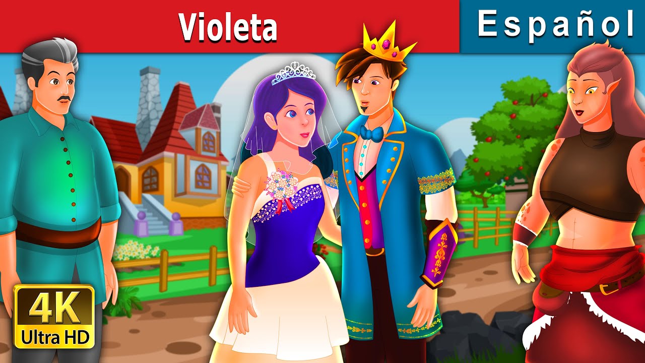 Violeta | Violet Story in Spanish | @SpanishFairyTales - YouTube