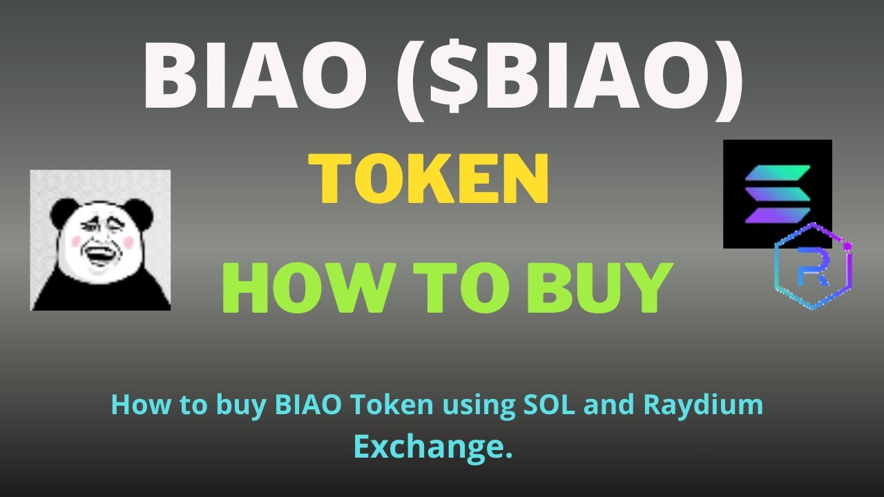 How to Buy BIAO (BIAO) Token Using Raydium Exchange - YouTube