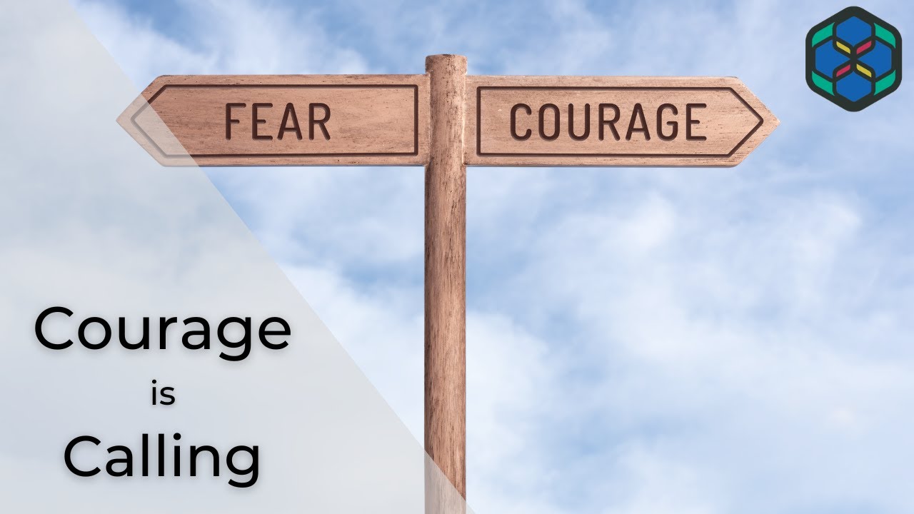 Courage is Calling - YouTube