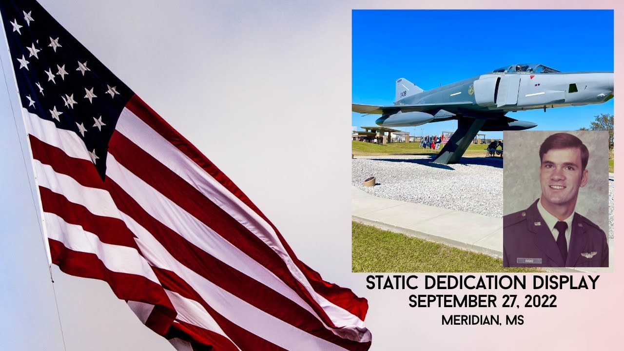 F4 Phantom Static Display Dedication - Meridian MS - George Dugas - YouTube